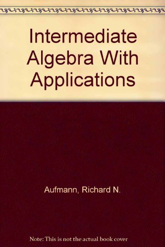 Intermediate Algebra With Applications (Student Solutions Manual ...