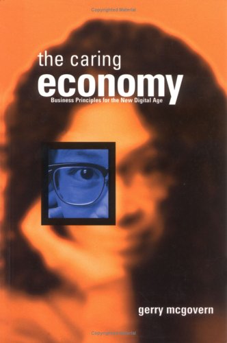 CARING ECONOMY: McGovern, Gerry: 9781563437540: Amazon.com: Books