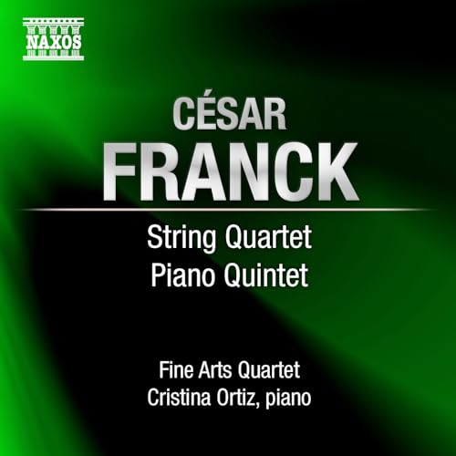 Play Franck, C.: String Quartet in D Major / Piano Quintet in F Minor by Fine Arts Quartet on ...