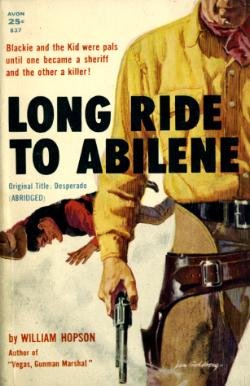 Long Ride to Abilene: William Hopson: Amazon.com: Books