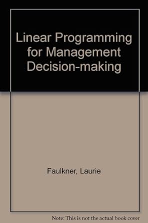 Amazon | Linear Programming for Management Decision-making | Faulkner ...