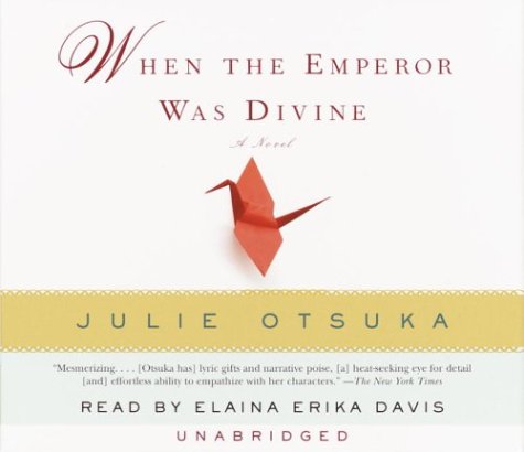 When the Emperor Was Divine: Amazon.co.uk: Otsuka, Julie, Davis, Elaina ...