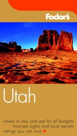 Fodor's Utah, 1st Edition (Travel Guide): Fodor's: 9781400013289 ...