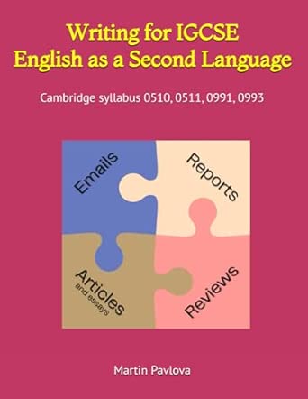 Writing for IGCSE English as a Second Language: Cambridge syllabus 0510 ...