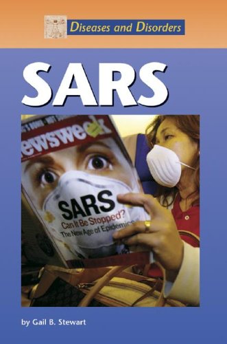 Buy SARS (Diseases & disorders series) Book Online at Low Prices in ...