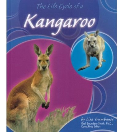 [(The Life Cycle of a Kangaroo )] [Author: Lisa Trumbauer] [Apr-2010 ...