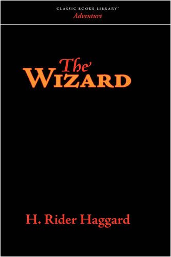 The Wizard : Haggard, Sir H Rider: Amazon.in: Books
