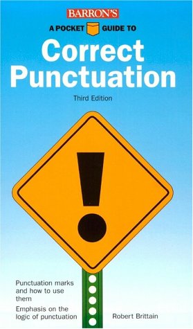 A Pocket Guide to Correct Punctuation: Brittain, Robert Edward, Griffith, Benjamin W ...