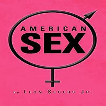 Amazon.co.jp: American Sex (Audible Audio Edition): Leon Segers, Fred ...