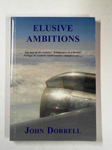 Elusive Ambitions : Dorrell, John: Amazon.es: Libros