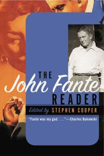 The John Fante Reader - Kindle edition by Fante, John, Cooper, Stephen ...