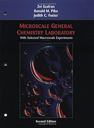 Microscale General Chemistry Laboratory: with Selected Macroscale ...