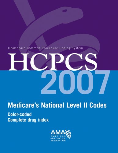 HCPCS 2007 Level II: Medicare's National Codes (HCPCS - LEVEL II CODES ...