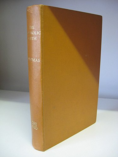 The Catholic Faith: Thomas, W. H. Griffith: Amazon.com: Books