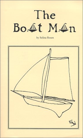 The Boatman: Rosen, Selina: 9781893687103: Amazon.com: Books