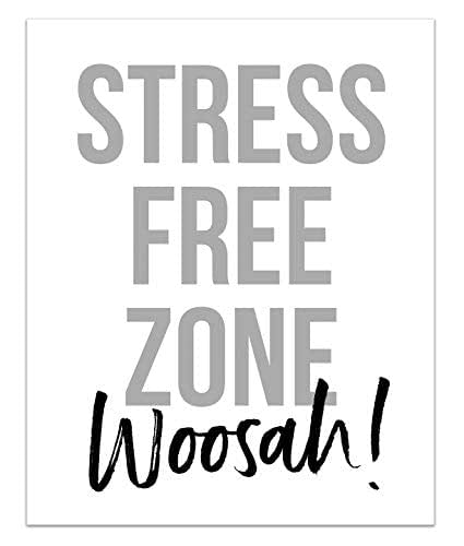 Amazon.com: Stress Free Zone Woosah Sign Decor Print - UNFRAMED - 8x10 ...