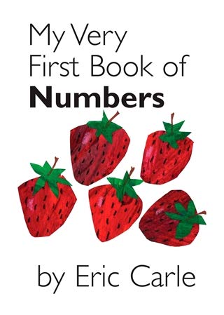 My Very First Book of Numbers: Eric Carle: 9780399245091: Amazon.com: Books