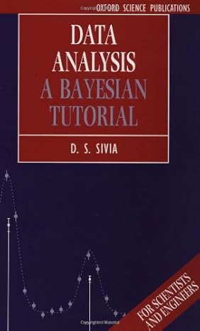 Amazon.com: Data Analysis: A Bayesian Tutorial: 9780198518891: Sivia, D ...