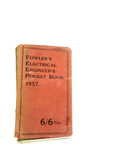 Fowler's Electrical Engineer's Pocket Book 1957: Amazon.com: Books