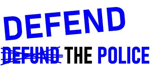 Amazon.com: Defend the Police Bumper Sticker - Large 4x9 - Defend Not ...
