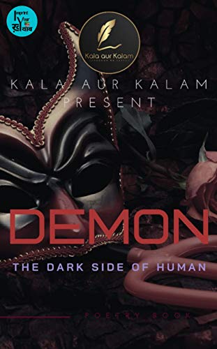 DEMON: THE DARK SIDE OF HUMAN eBook : Aur Kalam, Kala, Your ख़्वाब ...