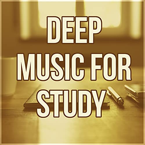 Play Deep Music for Study – Concentration, Peaceful Piano, Intense ...