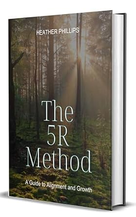 The 5 R Method: A Guide to Alignment and Growth - Kindle edition by ...
