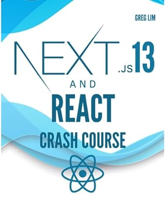 NextJS 13 and React Crash Course: Build a Full Stack NextJS 13 App with ...