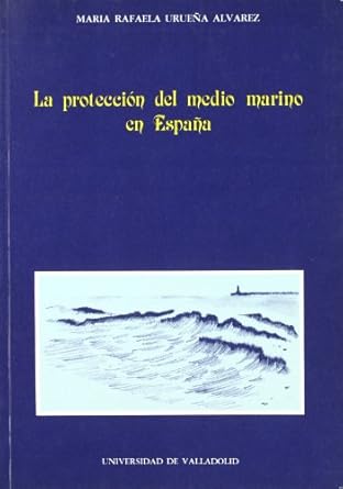 PROTECCI N DEL MEDIO MARINO EN ESPA A, LA: 9788486192693: Books - Amazon.ca