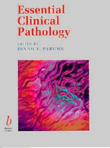 Essential Clinical Pathology (Essentials): Parums, Dinah: 9780632030880 ...