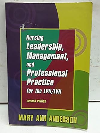 Amazon.com: Nursing Leadership, Management, and Professional Practice ...