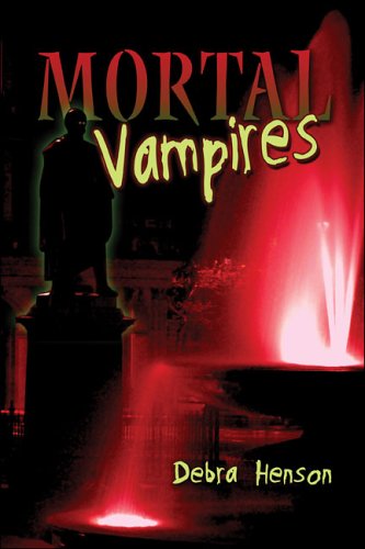 Mortal Vampires: Henson, Debra: 9781413741605: Amazon.com: Books