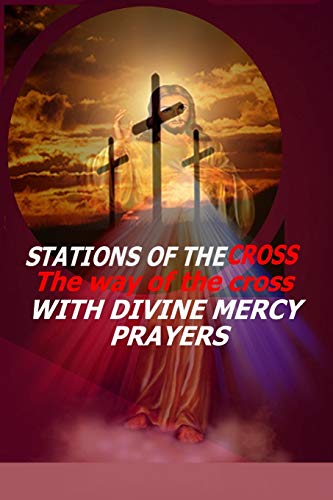 Buy Stations of the Cross:The Way of the Cross-with Divine Mercy ...