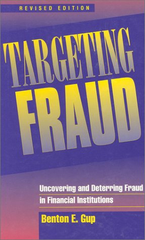 Targeting Fraud: Uncovering and Deterring Fraud in Financial ...