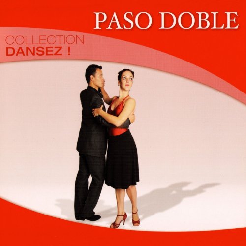 Amazon.com: Collection Dansez : Paso Doble : VARIOUS ARTISTS: Digital Music