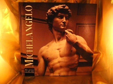 Michelangelo: His Genius in Art and Architecture: Brand: Publications ...