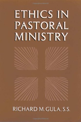 Ethics in Pastoral Ministry - Kindle edition by Gula, Richard M ...