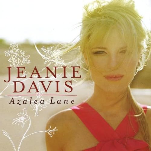 Jeanie Davis, Jeanie Davis - Azalea Lane - Amazon.com Music