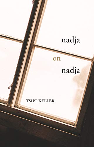 Nadja on Nadja eBook : Keller, Tsipi: Amazon.in: Kindle Store