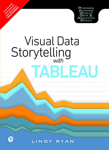 Buy Visual Data Storytelling with Tableau, 1e Book Online at Low Prices ...