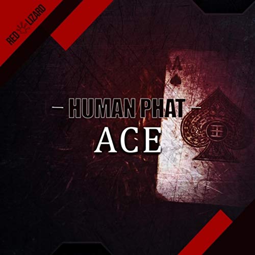 Play ACE by Human Phat on Amazon Music