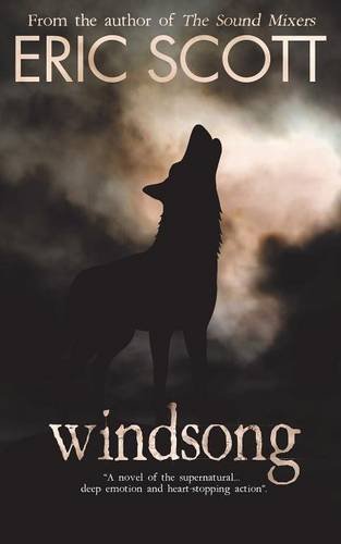 Amazon.com: Windsong: 9781783336296: Scott, Eric: Books