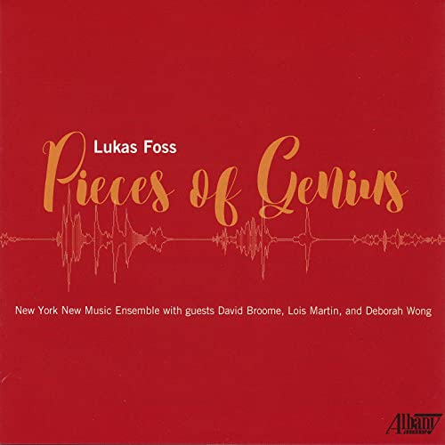 Play Lukas Foss: Pieces of Genius by The New York New Music Ensemble ...