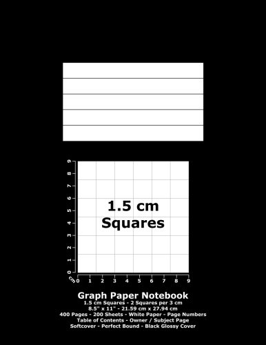 Graph Paper Notebook: 1.5 cm Squares - 8.5" x 11" - 21.59 cm x 27.94 cm ...
