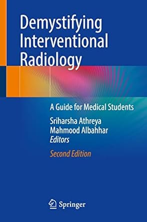 Demystifying Interventional Radiology: A Guide for Medical Students ...