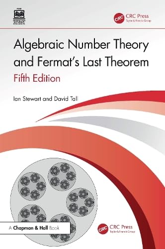 Algebraic Number Theory and Fermat's Last Theorem: Stewart, Ian, Tall ...