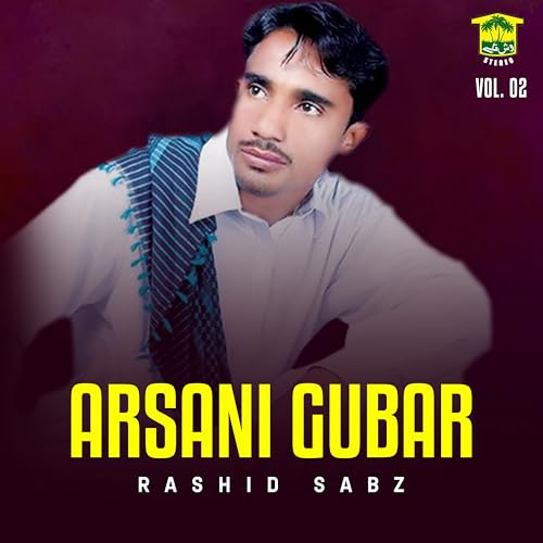 Amazon.com: Arsani Gubar, Vol. 02 : Rashid Sabz: Digital Music