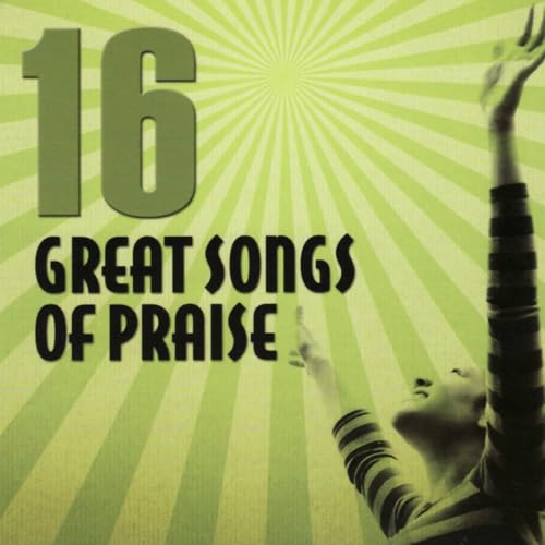 Play 16 Great Songs of Praise by Daywind on Amazon Music
