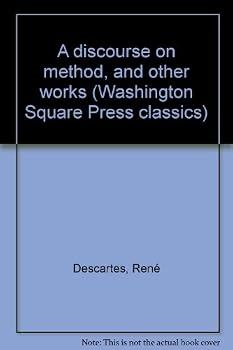 A discourse on method and other works... book by ReneÌ Descartes