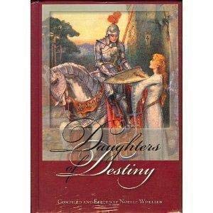 Daughters of Destiny: Noelle Wheeler: 9781889128733: Amazon.com: Books